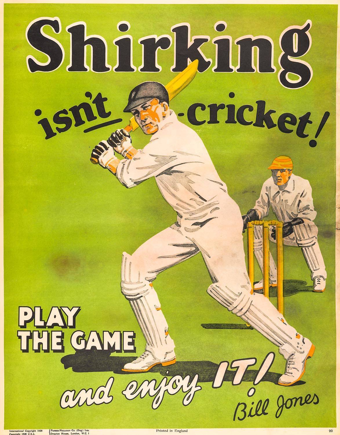 1928 Bill Jones poster No.20 showing cricket, Shirking isn't cricket ...