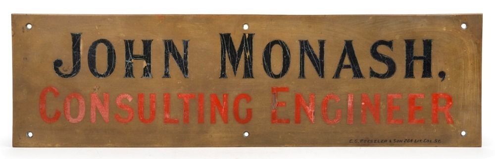 JOHN MONASH CONSULTING ENGINEER brass sign (15.5 x 53.5cm) made by C.G ...